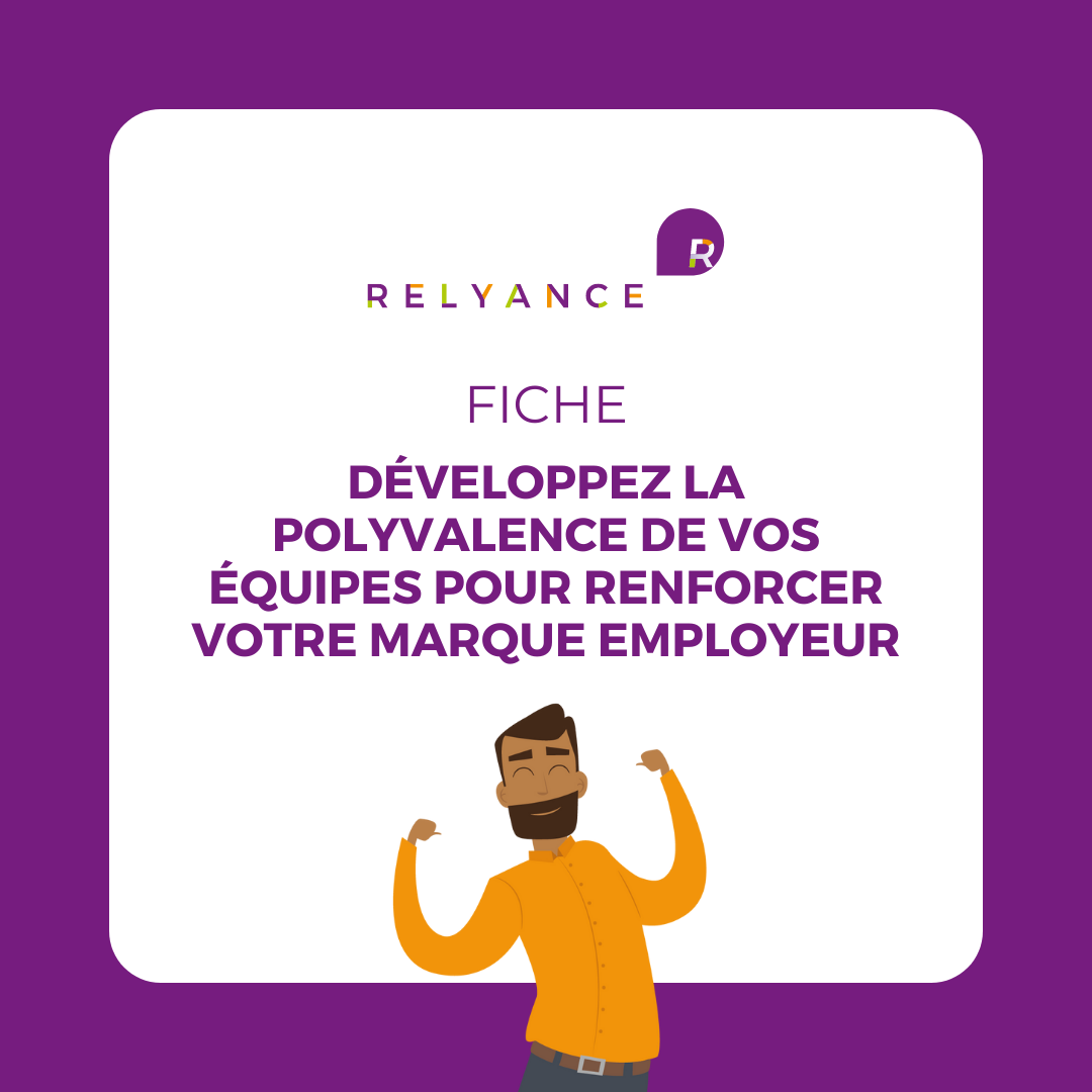 Développez la polyvalence de votre marque employeur - Relyance
